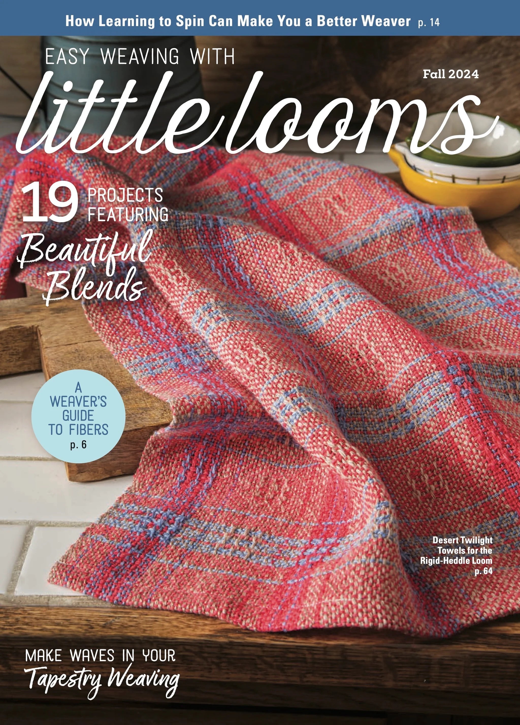 Little Looms Magazine - Fall 2024 – Weft Blown
